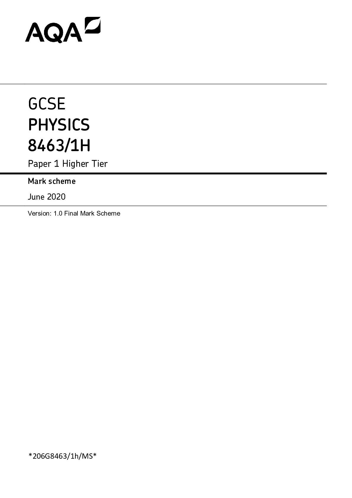MARK SCHEME GCSE PHYSICS 8463 Paper 1 Higher Tier JUNE 2020